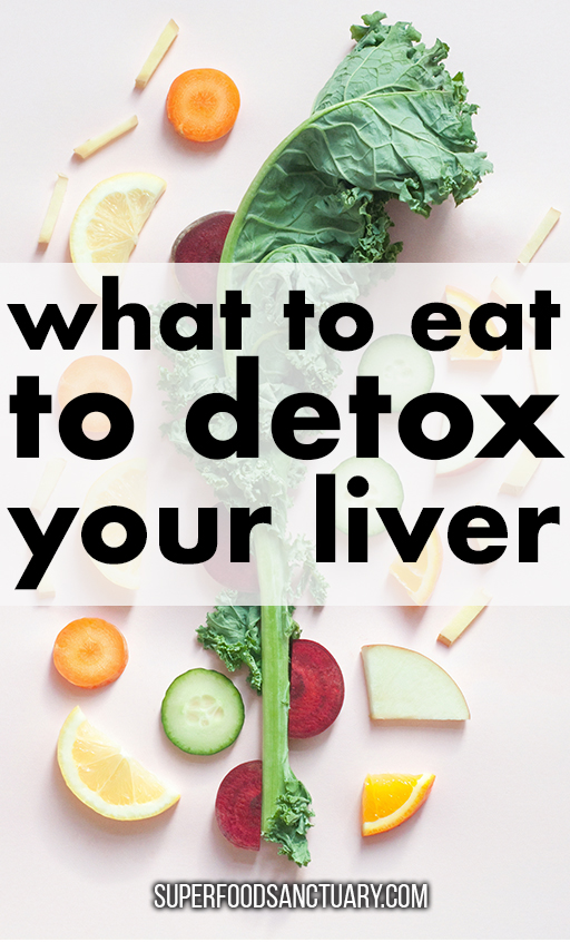 10 Best Foods For Liver Detox Superfood Sanctuary Heal Through Food