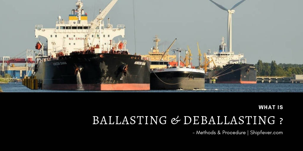 What Is Ballasting And De Ballasting Methods And Procedure Shipfever