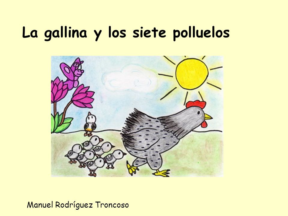 La Gallina Y Sus Pollitos Cuento El Pollito Inquieto Pdf Adjur Moctos