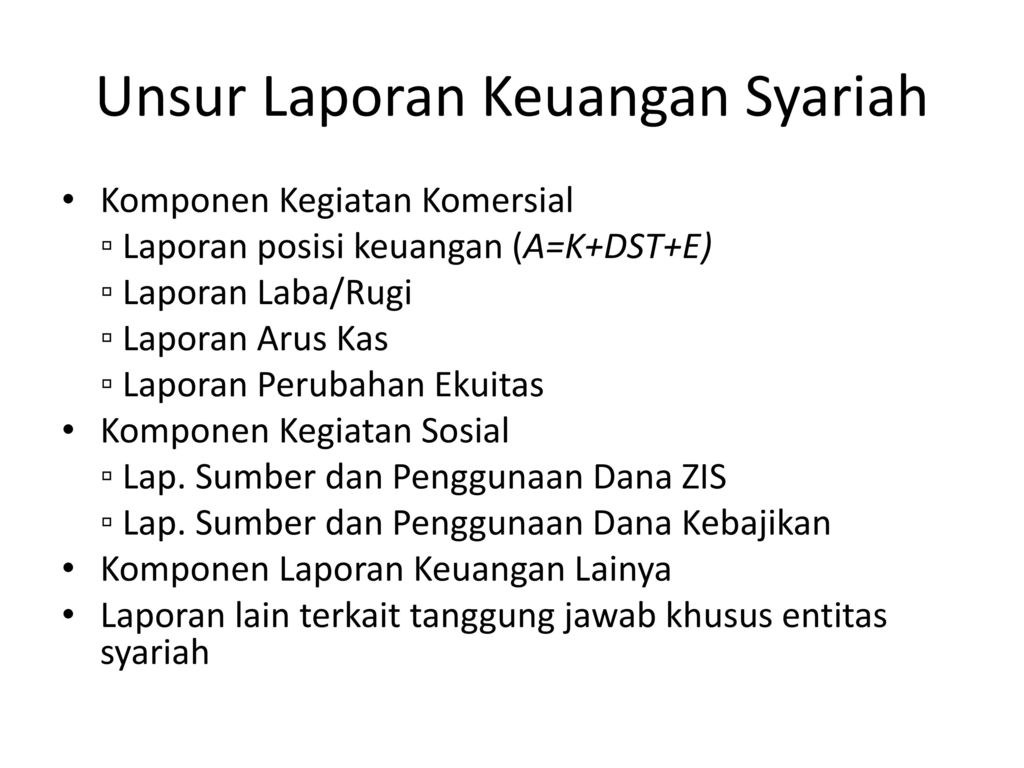 Unsur Unsur Laporan Keuangan Entitas Syariah Taslim Ubhaya