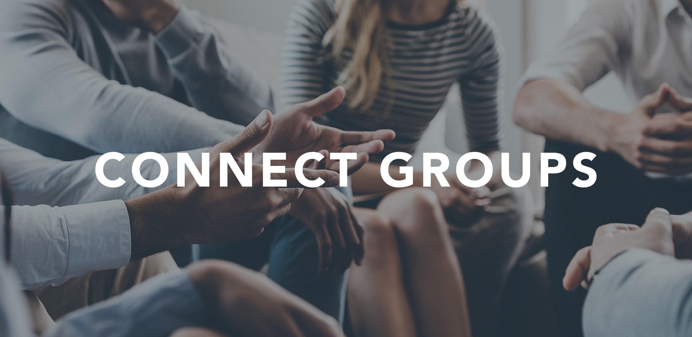 Connect Groups Redeemer Bible Church