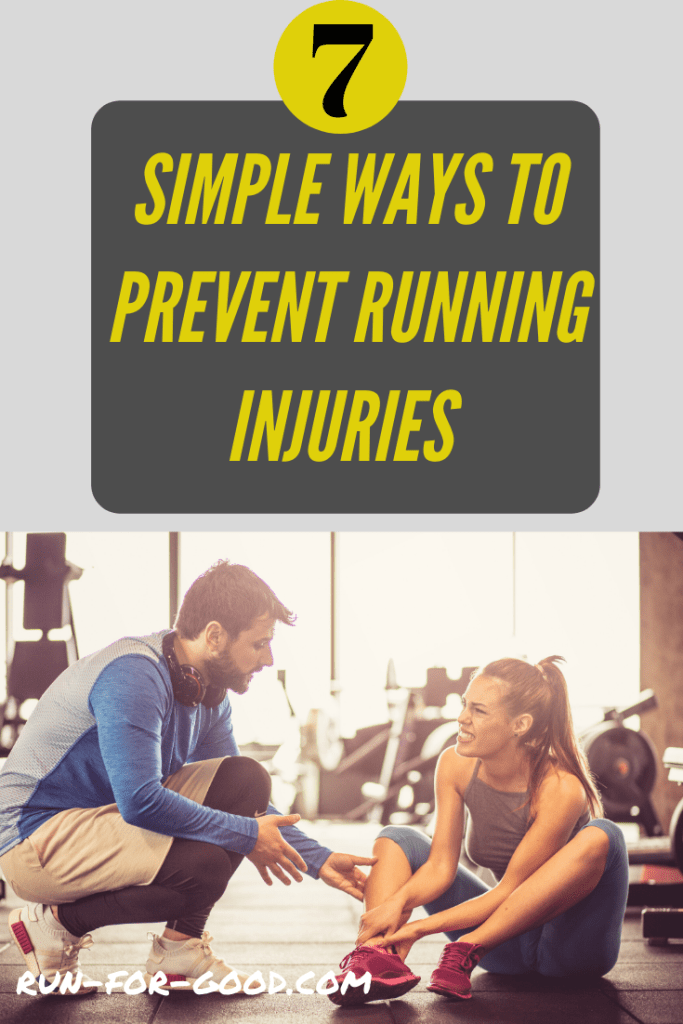 7 Simple Ways Runners Can Prevent Running Injuries Run For Good