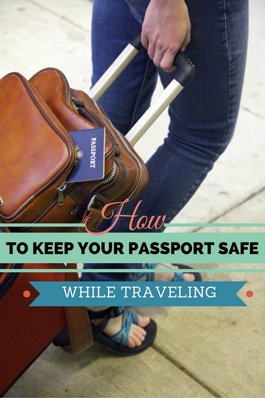 How To Keep Your Passport Safe While Traveling Mapping Megan