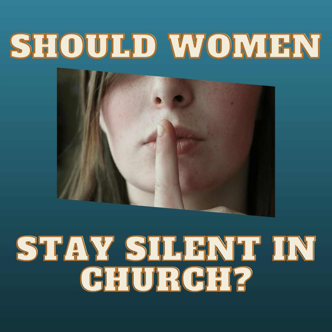 Should Women Stay Silent In Church Amos Ministries