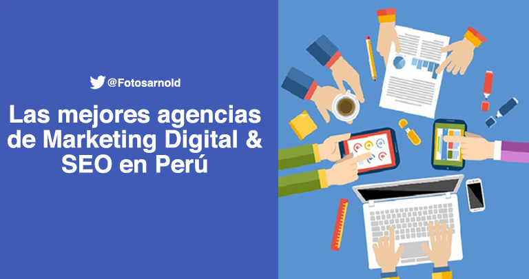 Las Mejores Agencias De Marketing Digital And Seo En Lima Perú