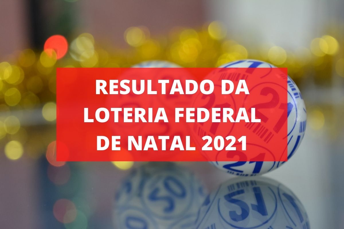 Resultado Da Loteria Federal De Natal 2021 Veja Os Números Sorteados Dci