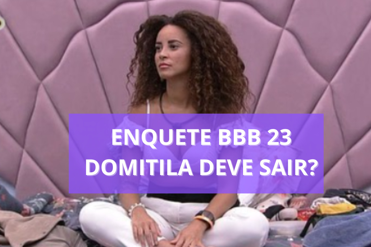 Enquete Bbb 23 Quem Sai Domitila Barros Deve Ser Eliminada Dci