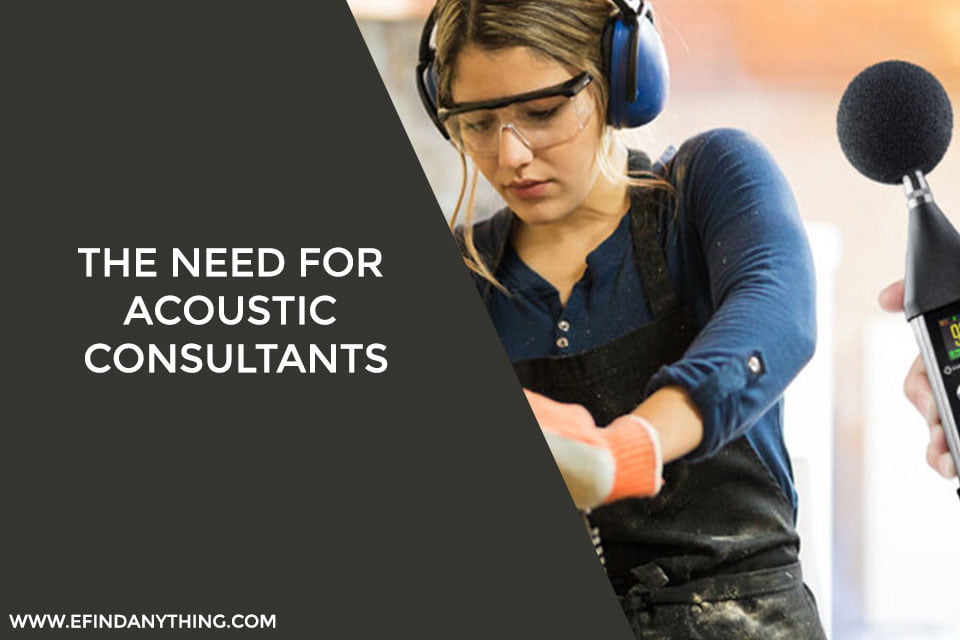 The Need For Acoustic Consultants