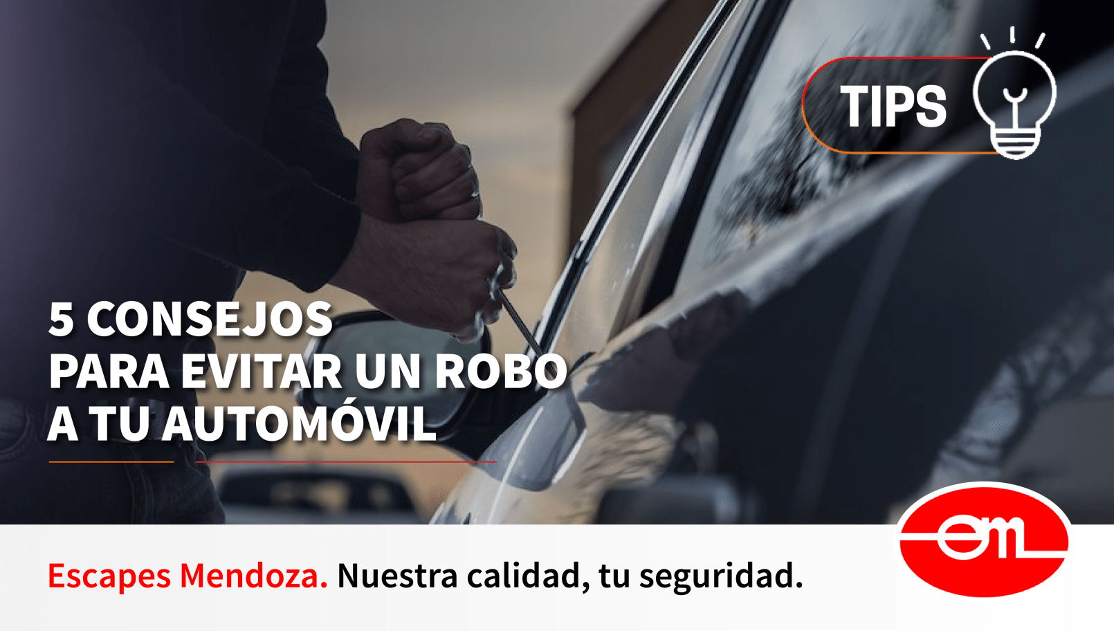 Consejos Para Evitar El Robo De Tu Automóvil Escapes Mendoza