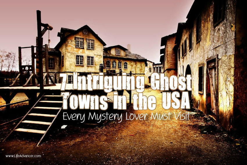 7 Intriguing Ghost Towns In The Usa Every Mystery Lover Must Visit