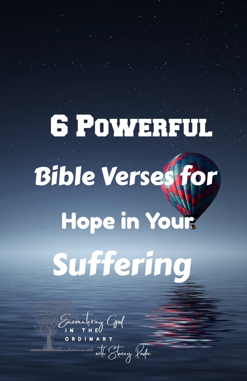 6 Powerful Bible Verses About Hope In Suffering Stacey Pardoe