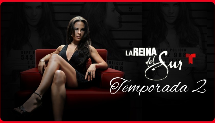 La Reina Del Sur Temporada 2