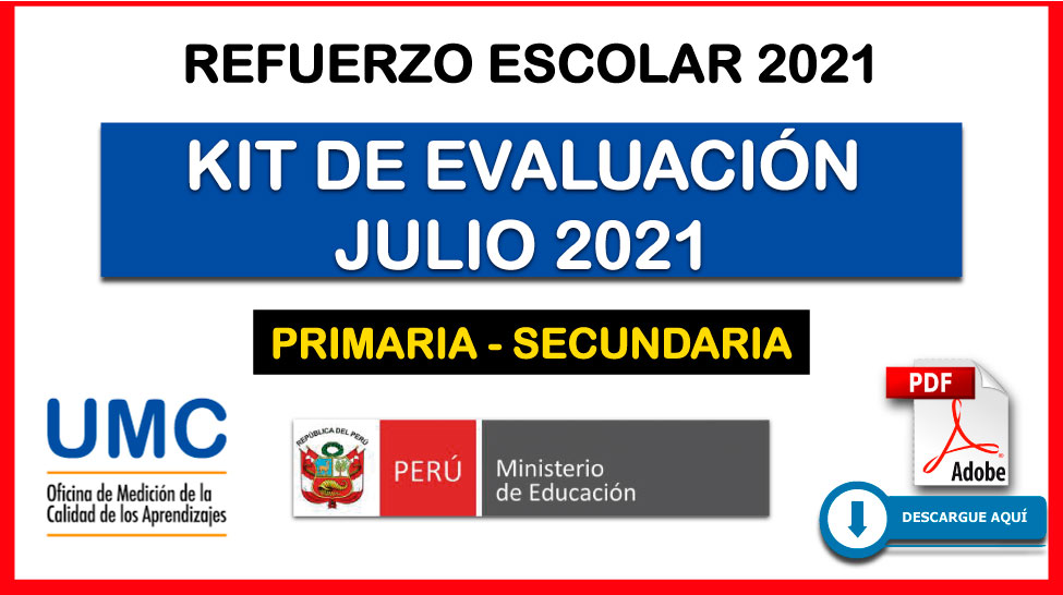 Kit De EvaluaciÓn DiagnÓstica Julio 2021 Para Primaria Y Secundaria