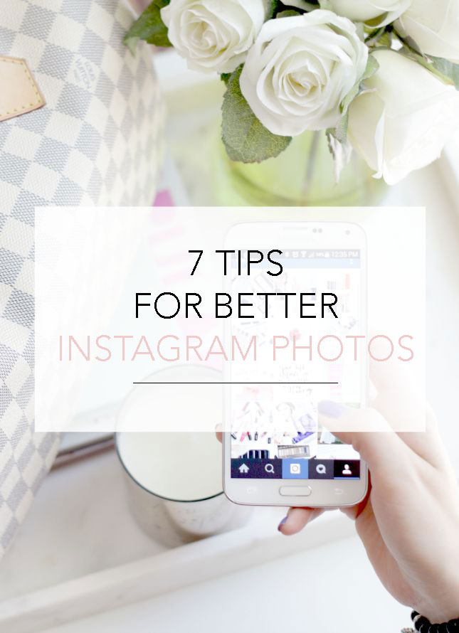 7 Tips For Better Instagram Photos Thirteen Thoughts