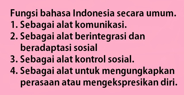 Fungsi Dan Kedudukan Bahasa Indonesia Menurut Para Ahli Studyhelp