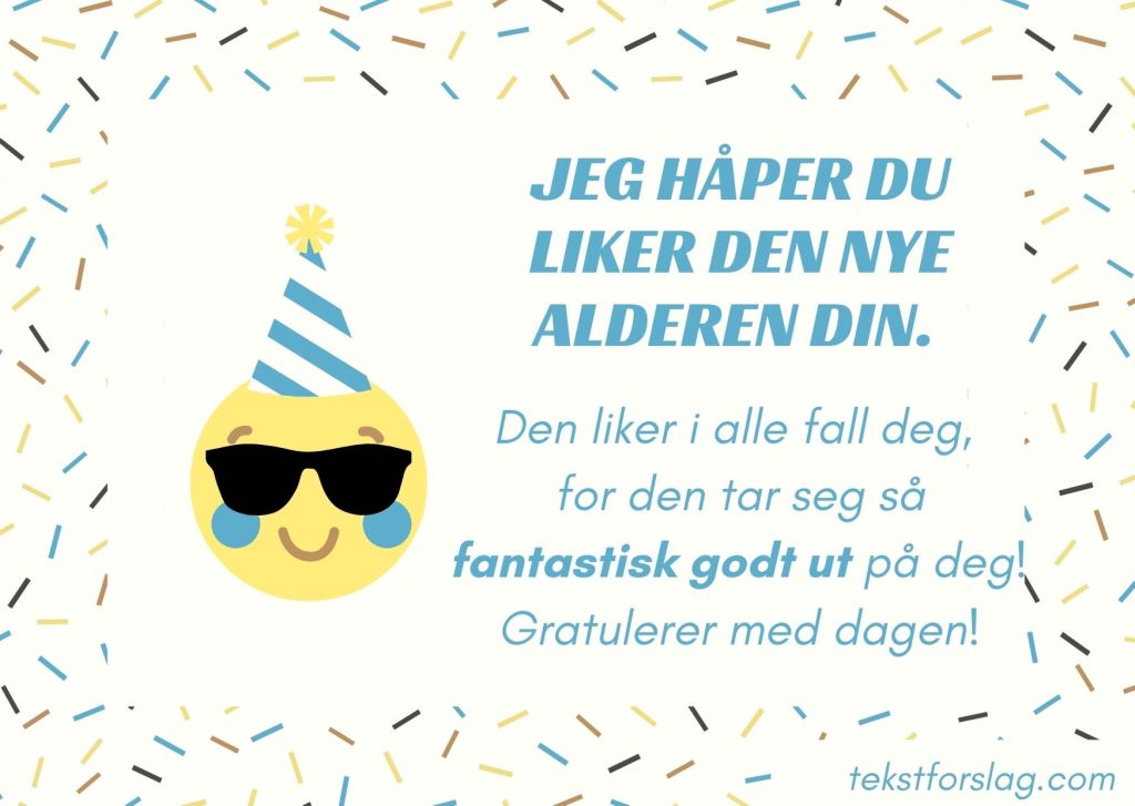 Gratulerer Med Dagen Tips Og Inspirasjon Til Tekst Til Bursdagskort