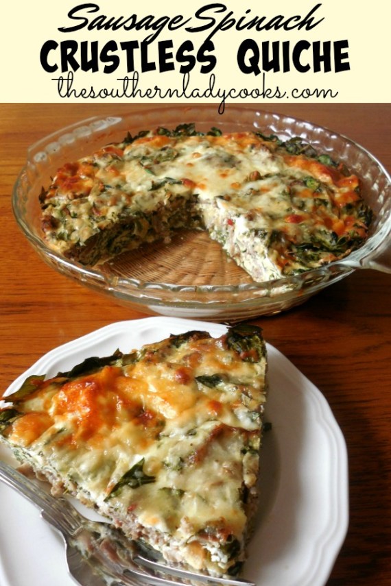 Sausage Spinach Crustless Quiche The Southern Lady Cooks