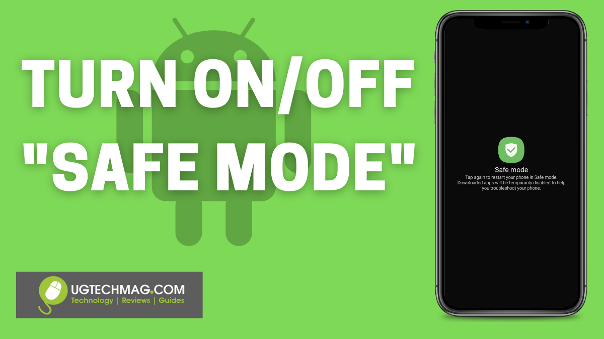 How To Boot Android Into Safe Mode And Its Uses Ug Tech Mag