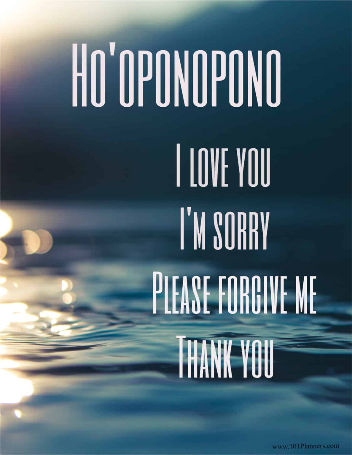 Hooponopono Prayer How To Use It With Free Printables