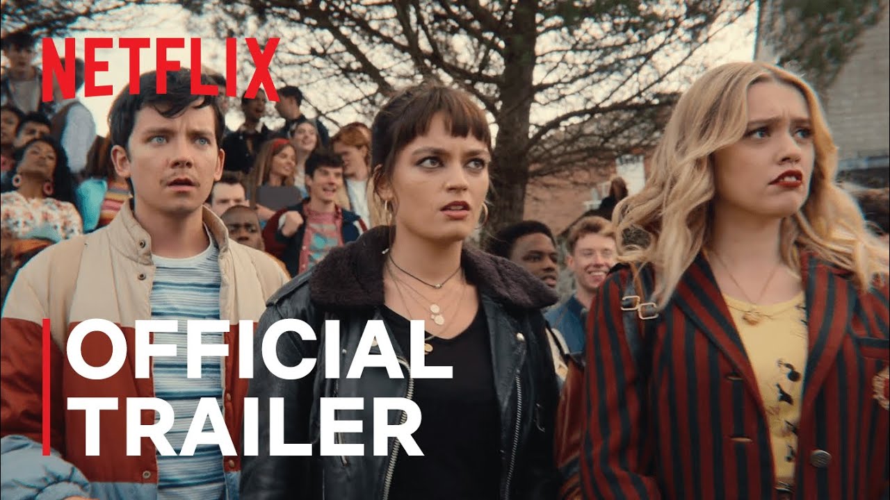 First Sex Education Netflix S3 Official Trailer Criticologos