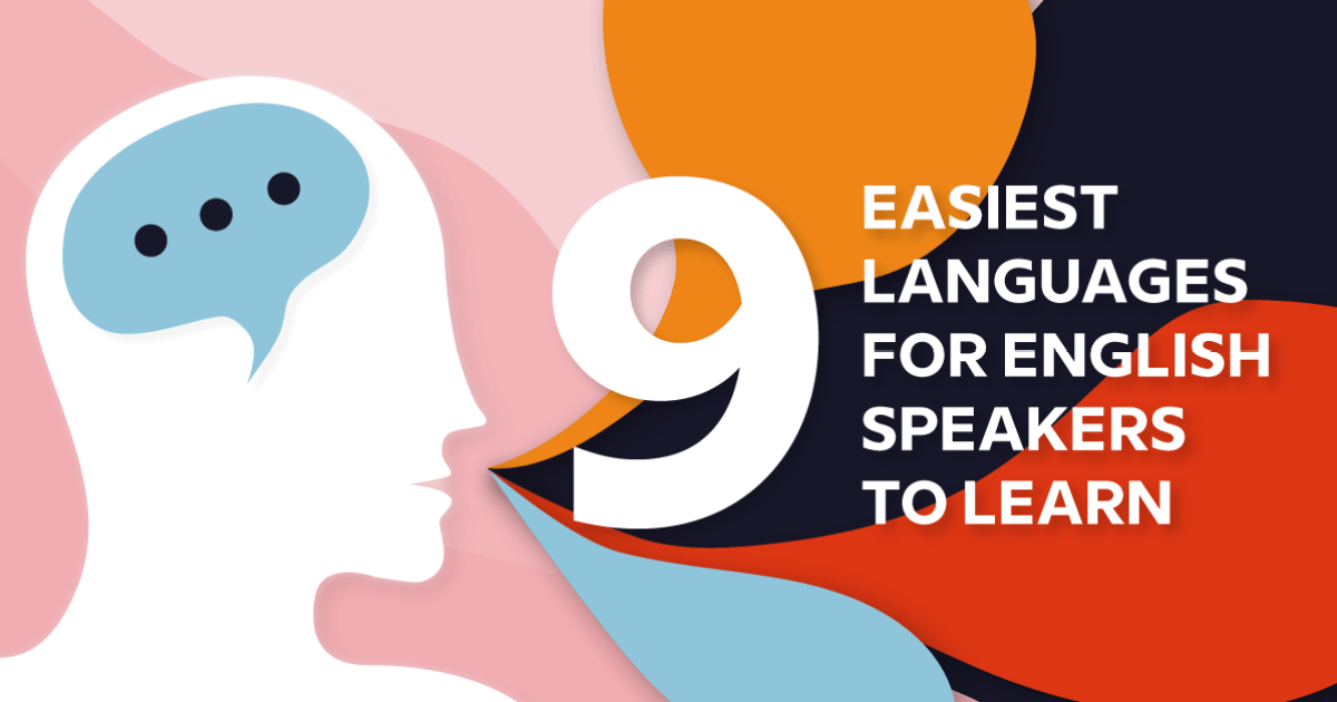 9 Easiest Languages For English Speakers To Learn