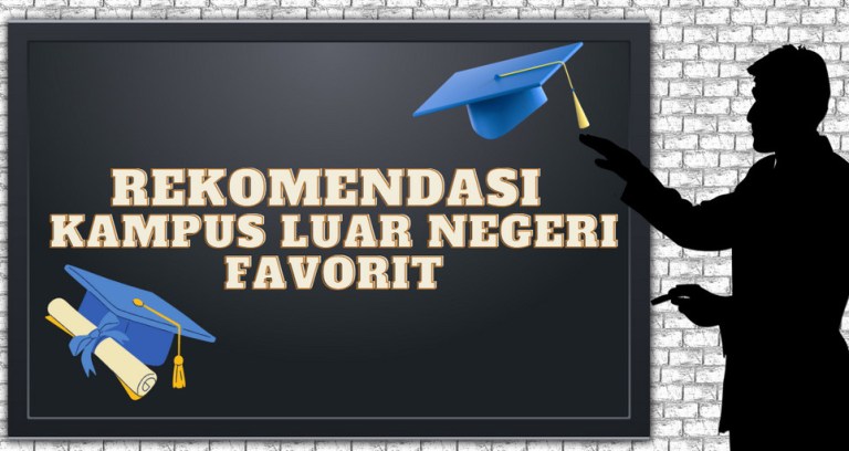 Rekomendasi 5 Kampus Luar Negeri Favorit Kisah Keluarga Nara