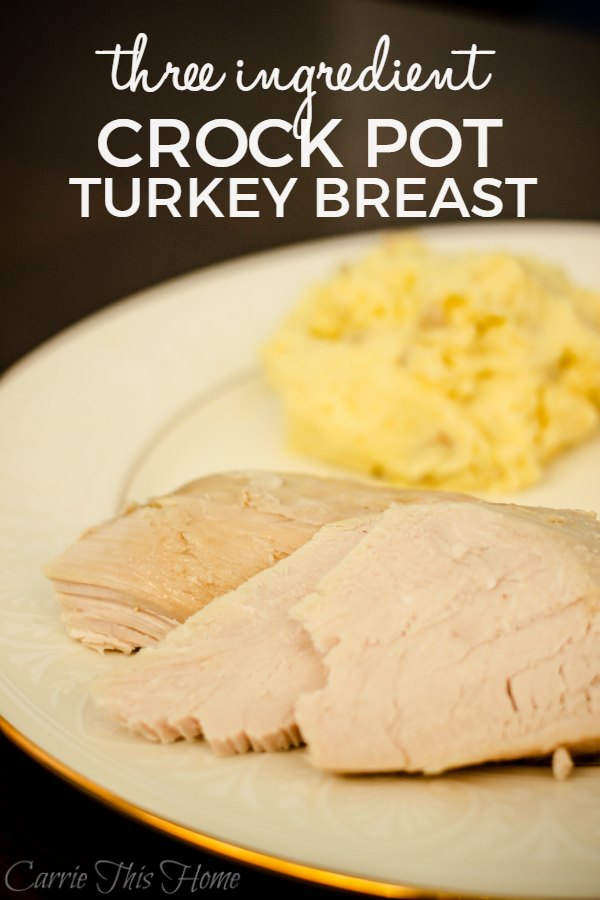 Easy Crock Pot Turkey Breast Carrie This Home