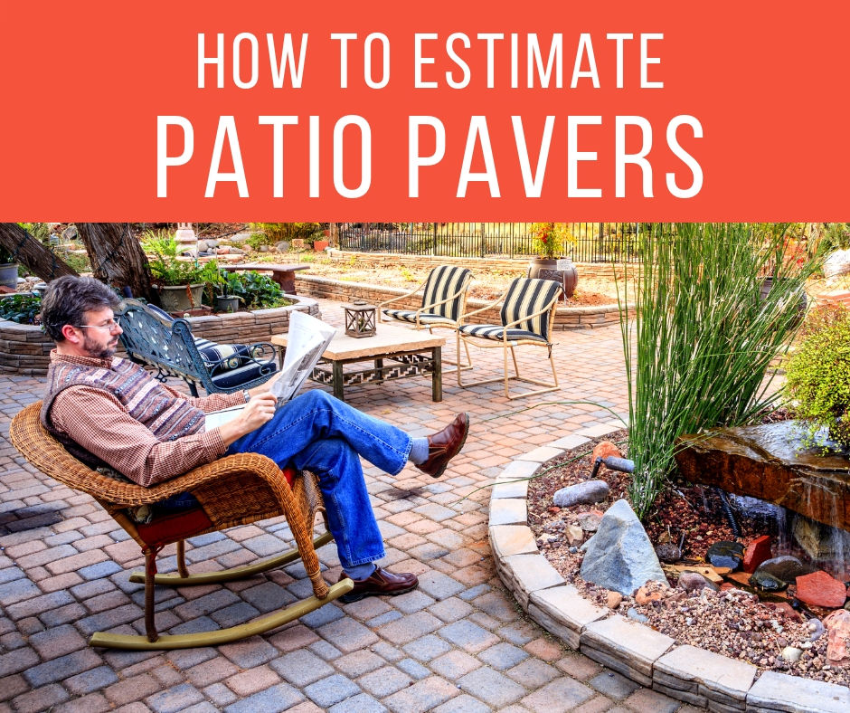 How To Measure For A Paver Patio Patio Ideas