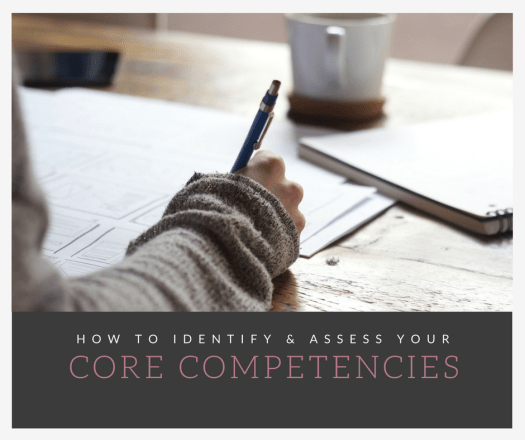 How To Identify And Assess Your Core Competencies City Girl Career