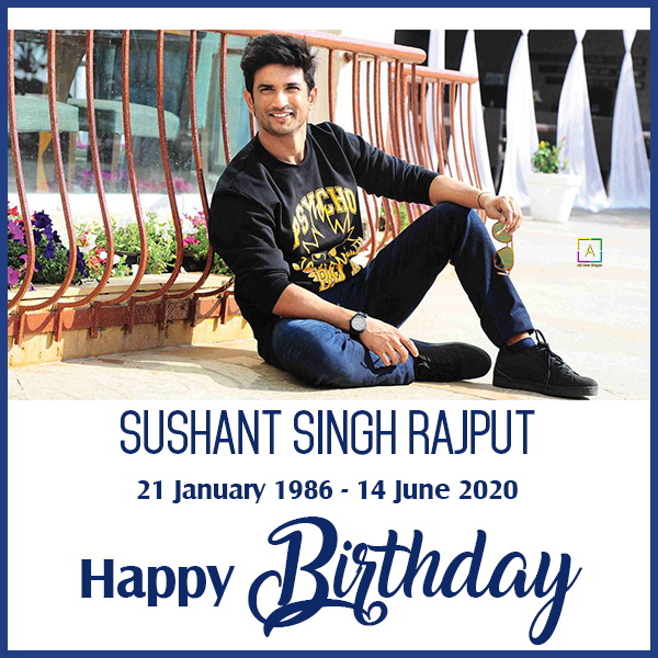 Happy Birthday Ssr Happy Birthday Sushant Singh Rajput Picture Status