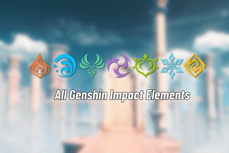 Mastering Genshin Impact Elements And Reactions A Guide