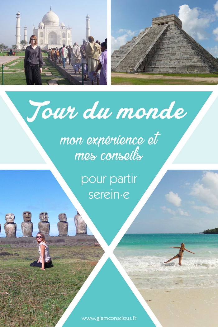 Organiser Un Tour Du Monde Facilement Mon Expérience Et Mes Conseils