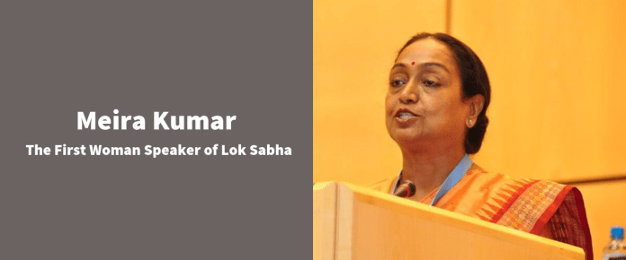 Meira Kumar The First Woman Speaker Of Lok Sabha के बारे में सबकुछ