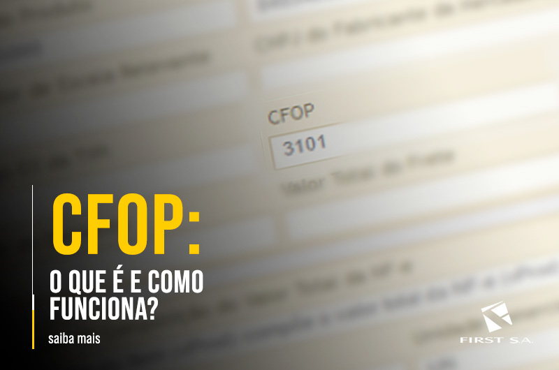 Cfop O Que é E Como Funciona First Sa