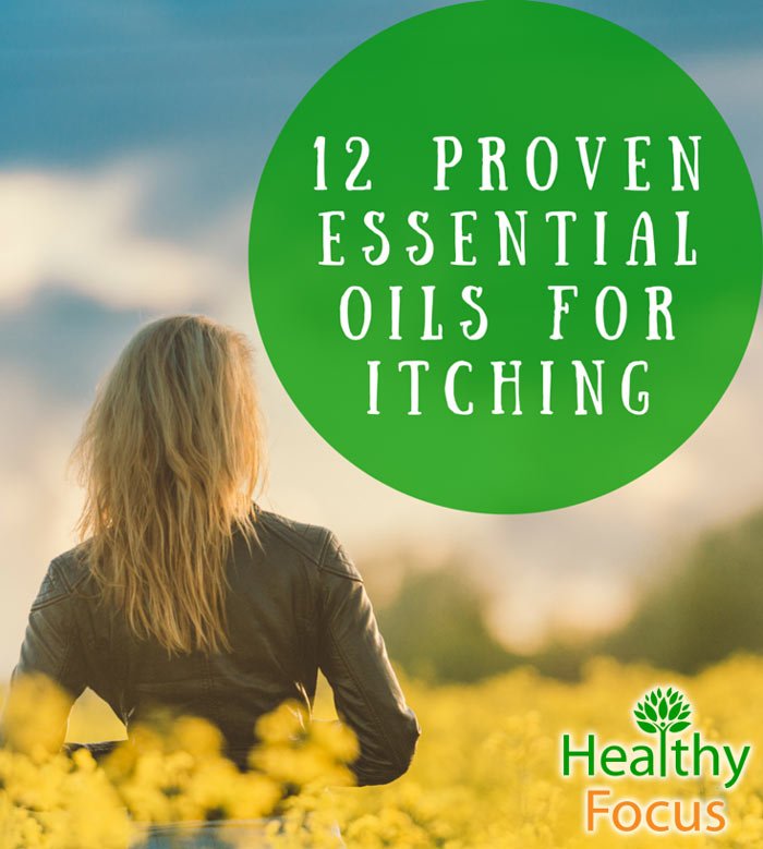 12 Science Backed Essential Oils For Itching Healthy Focus