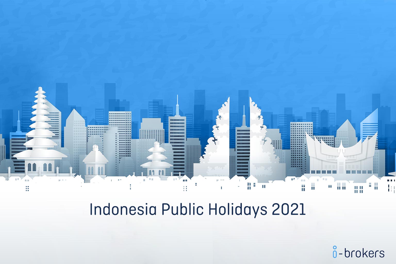 Indonesia Public Holiday 2022 Get Latest News 2023 Update