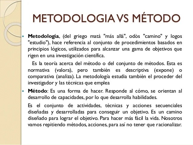 Cual Es La Diferencia Entre Metodo Y Metodologia Penes