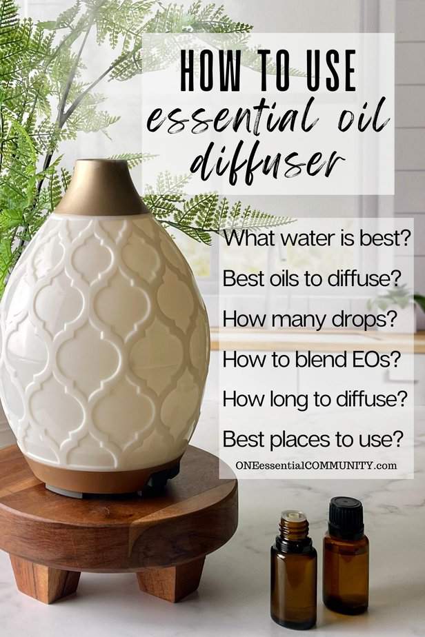 How To Use Essential Oil Diffuser One Essential Community