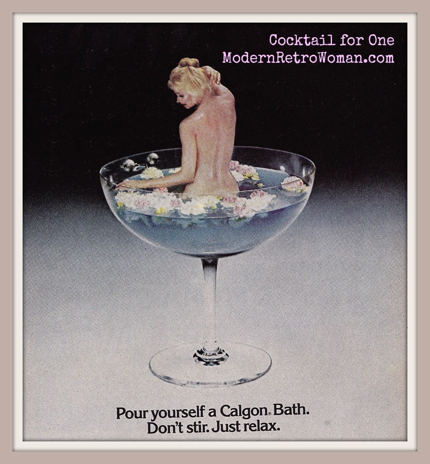 Cocktail For One Modern Retro Woman