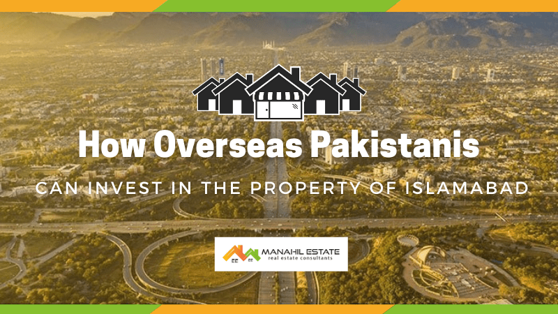 How Overseas Pakistanis Can Invest In The Property Of Islamabad