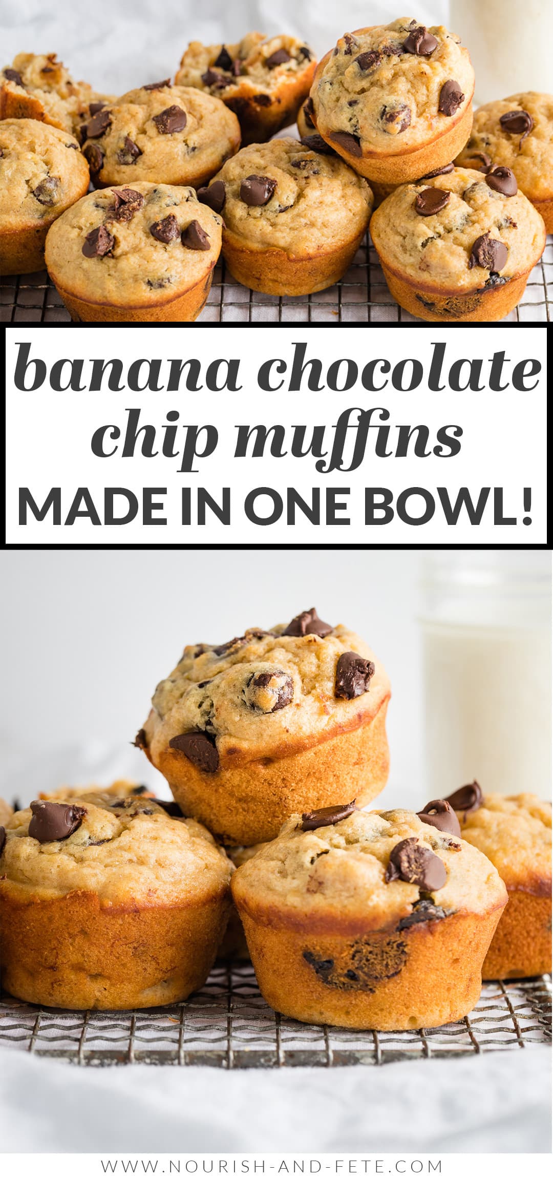 Banana Chocolate Chip Muffins One Bowl Nourish And Fete