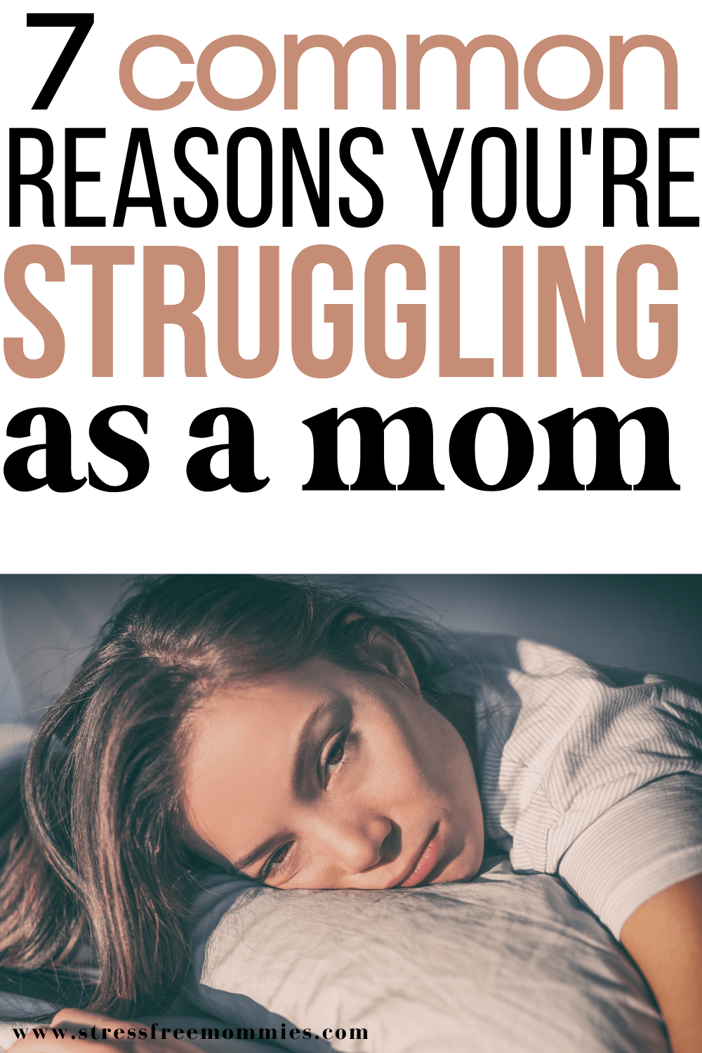 7 Reasons Youre Struggling As A Mom Mom Struggles