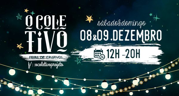 O Coletivo Edição Especial Festas Acontece Neste Final De Semana