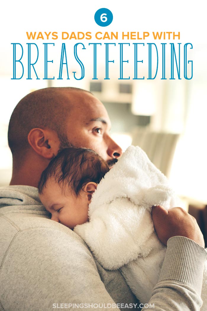 How Can Dads Support Breastfeeding Moms Sleeping Should Be Easy