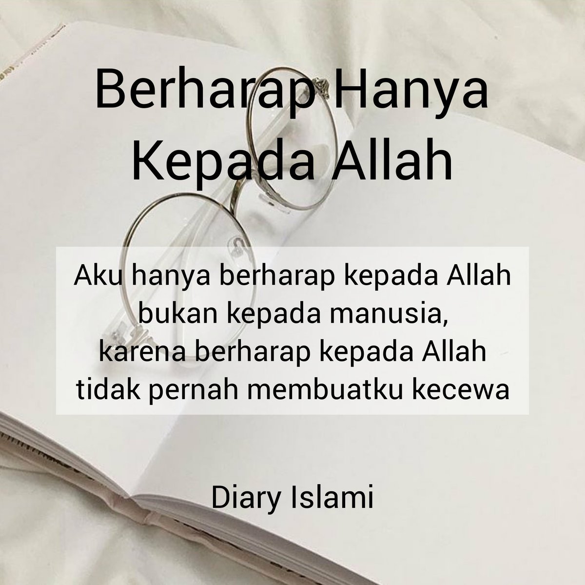 Berharap Hanya Pada Allah Ujian