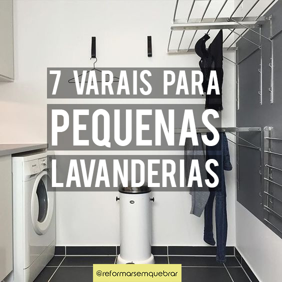 7 Varais Para Pequenas Lavanderias Reformar Sem Quebrar Bonitas E