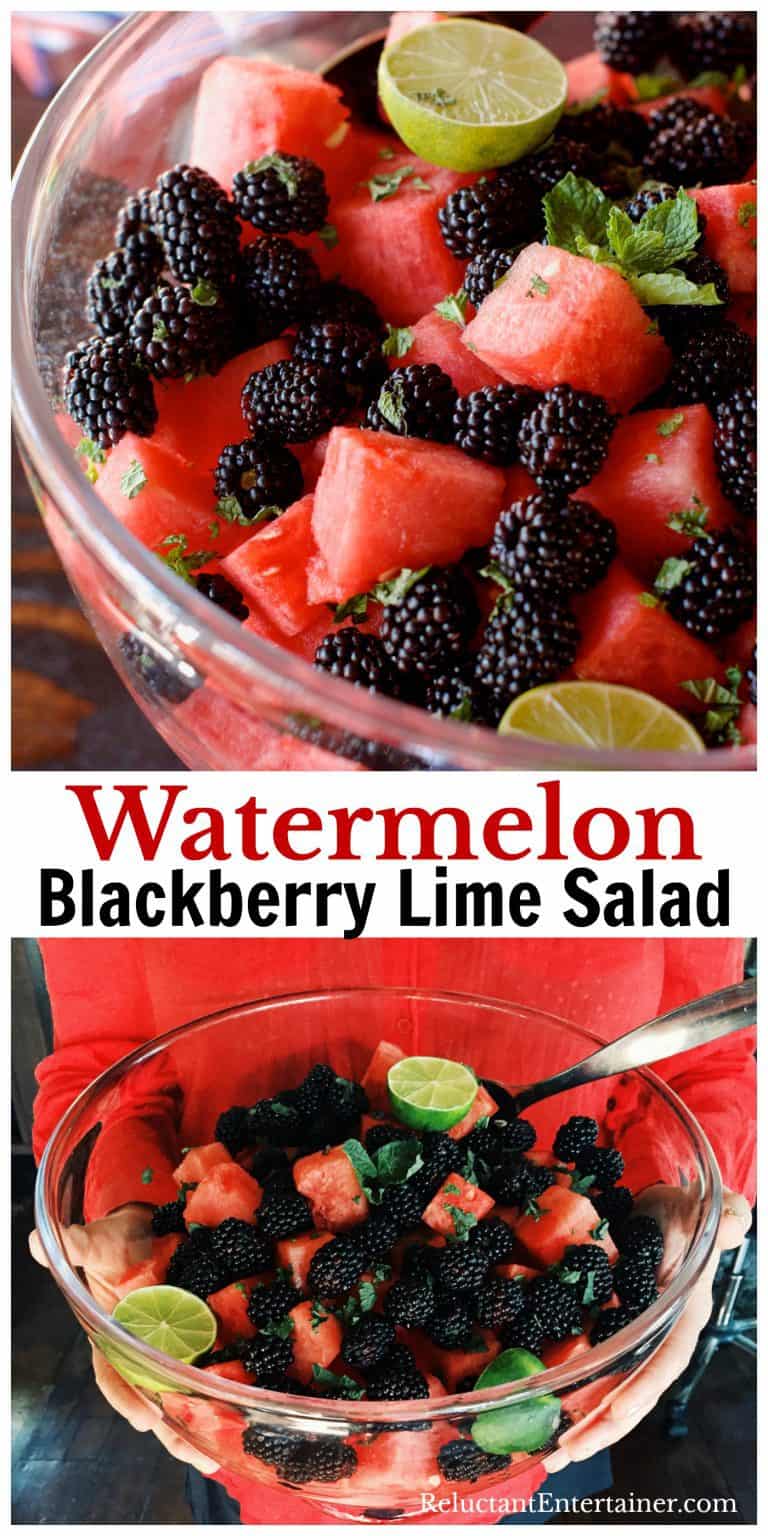 Watermelon Blackberry Lime Salad Reluctant Entertainer