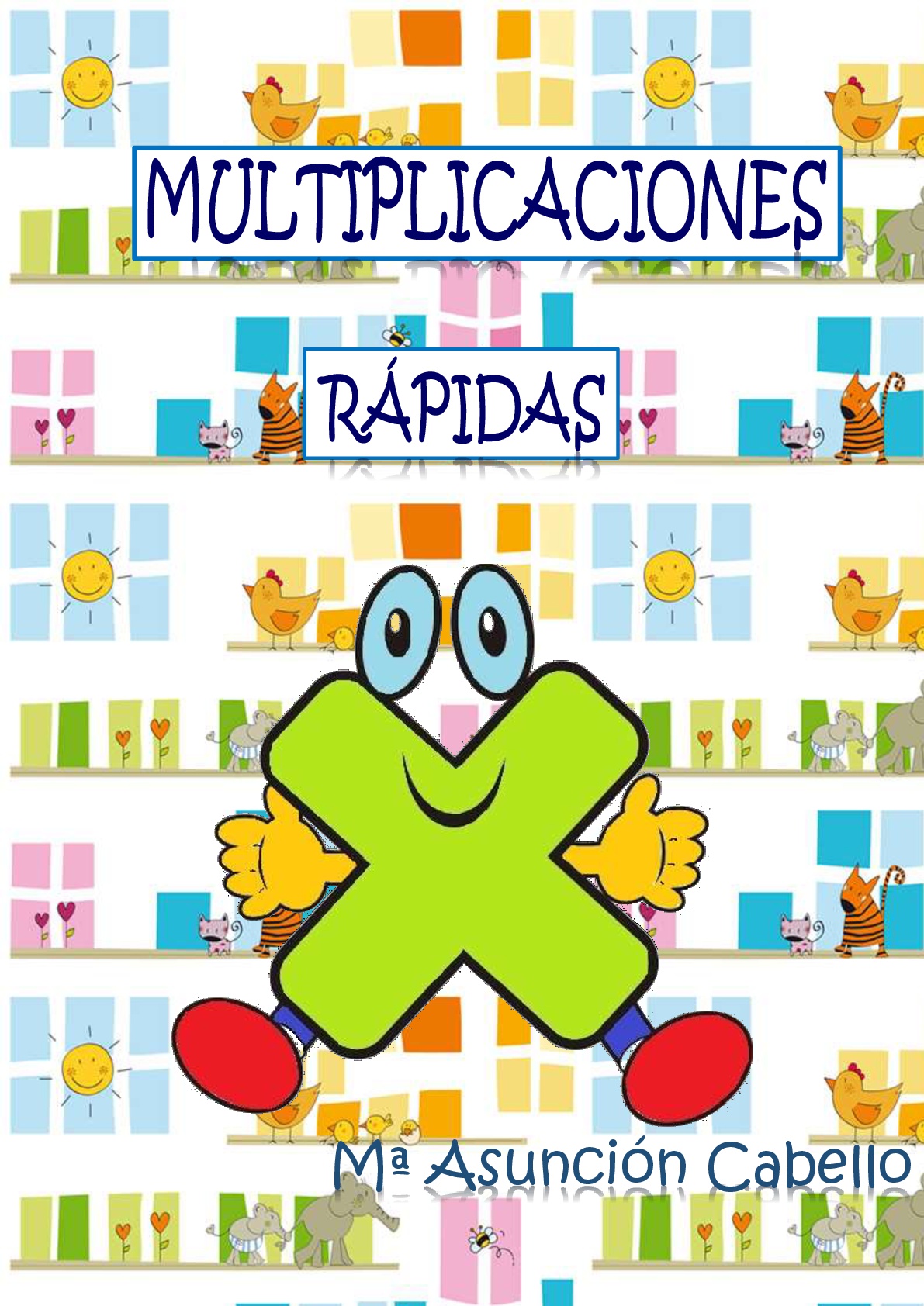 Cuaderno De Multiplicaciones Rápidas Para Primaria Orientacion Andujar