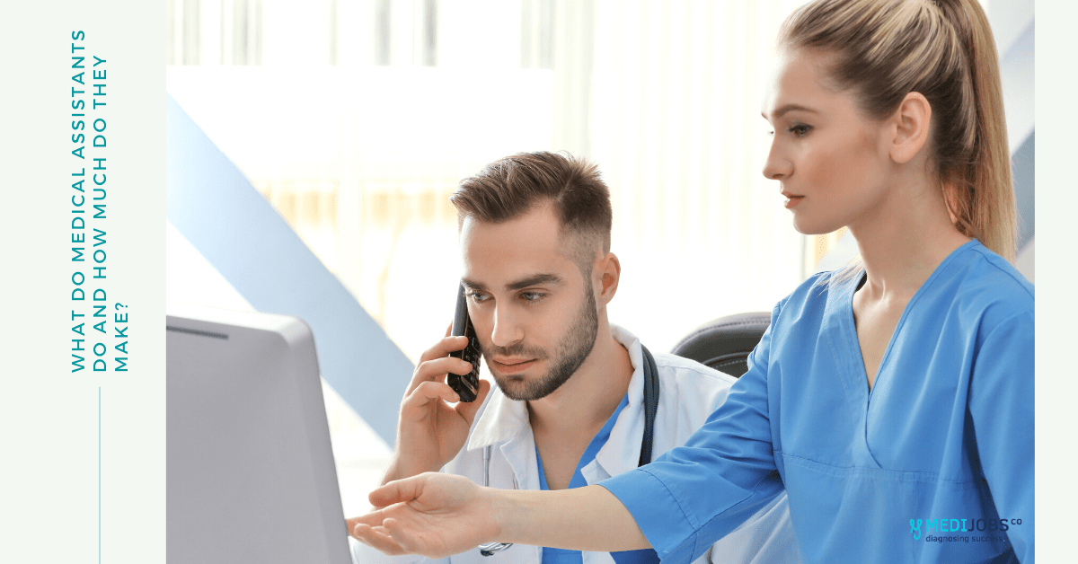 What Do Medical Assistants Do And How Much Do They Make Medijobs