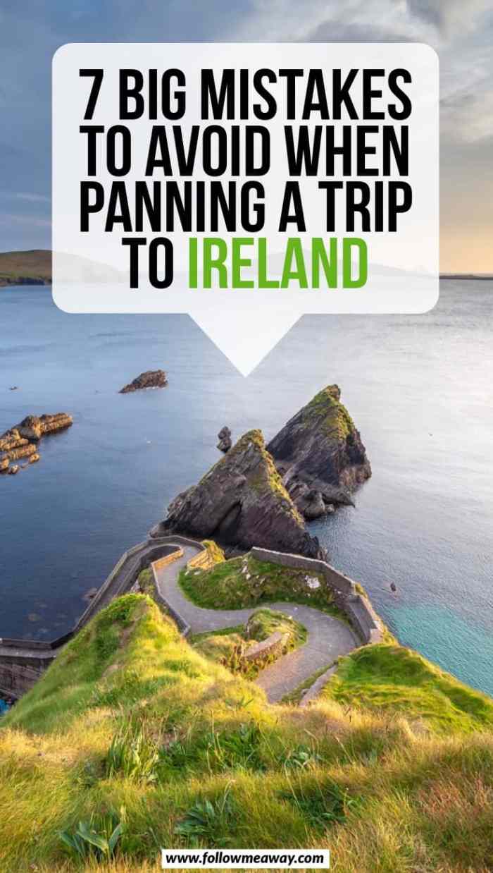 7 Big Mistakes To Avoid When Planning A Trip To Ireland Follow Me Away